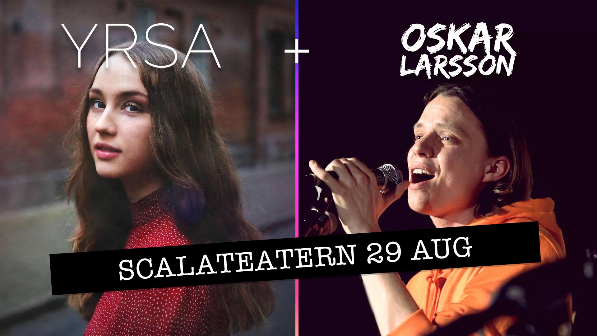 YRSA + Oskar Larsson | Release LIVE at Scala 29/8 ★ - Scalateatern