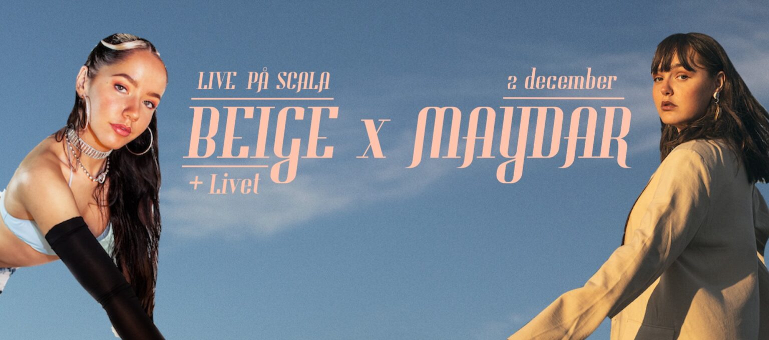 beige x Maydar - Scalateatern
