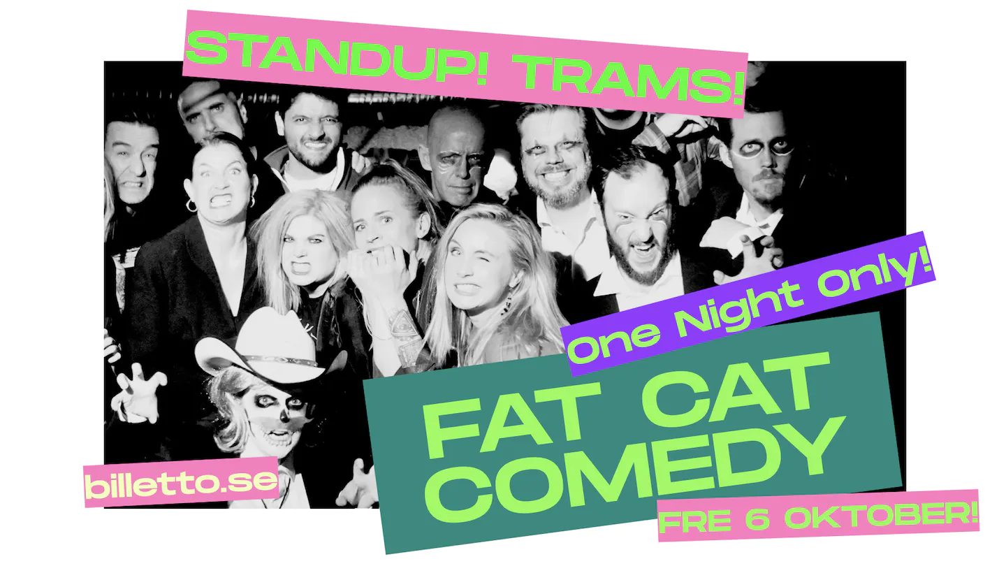 FAT CAT COMEDY - Scalateatern