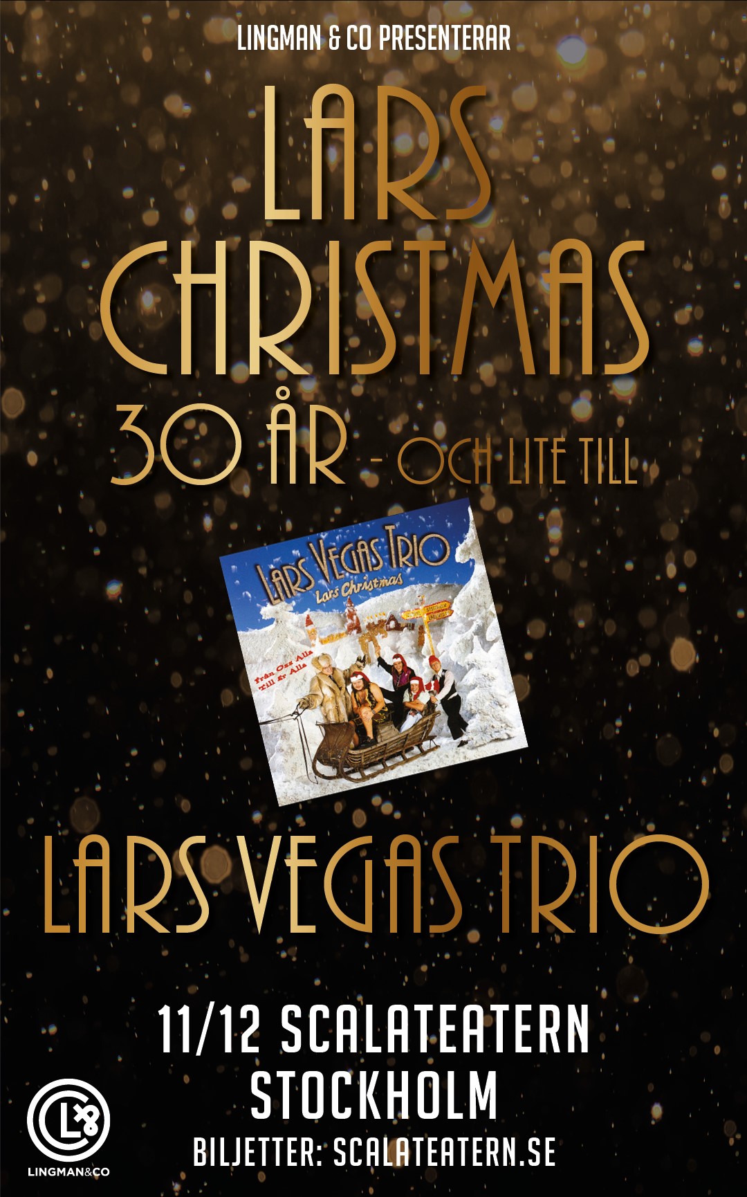 LARS CHRISTMAS 30 ÅR - OCH LITE TILL - Scalateatern