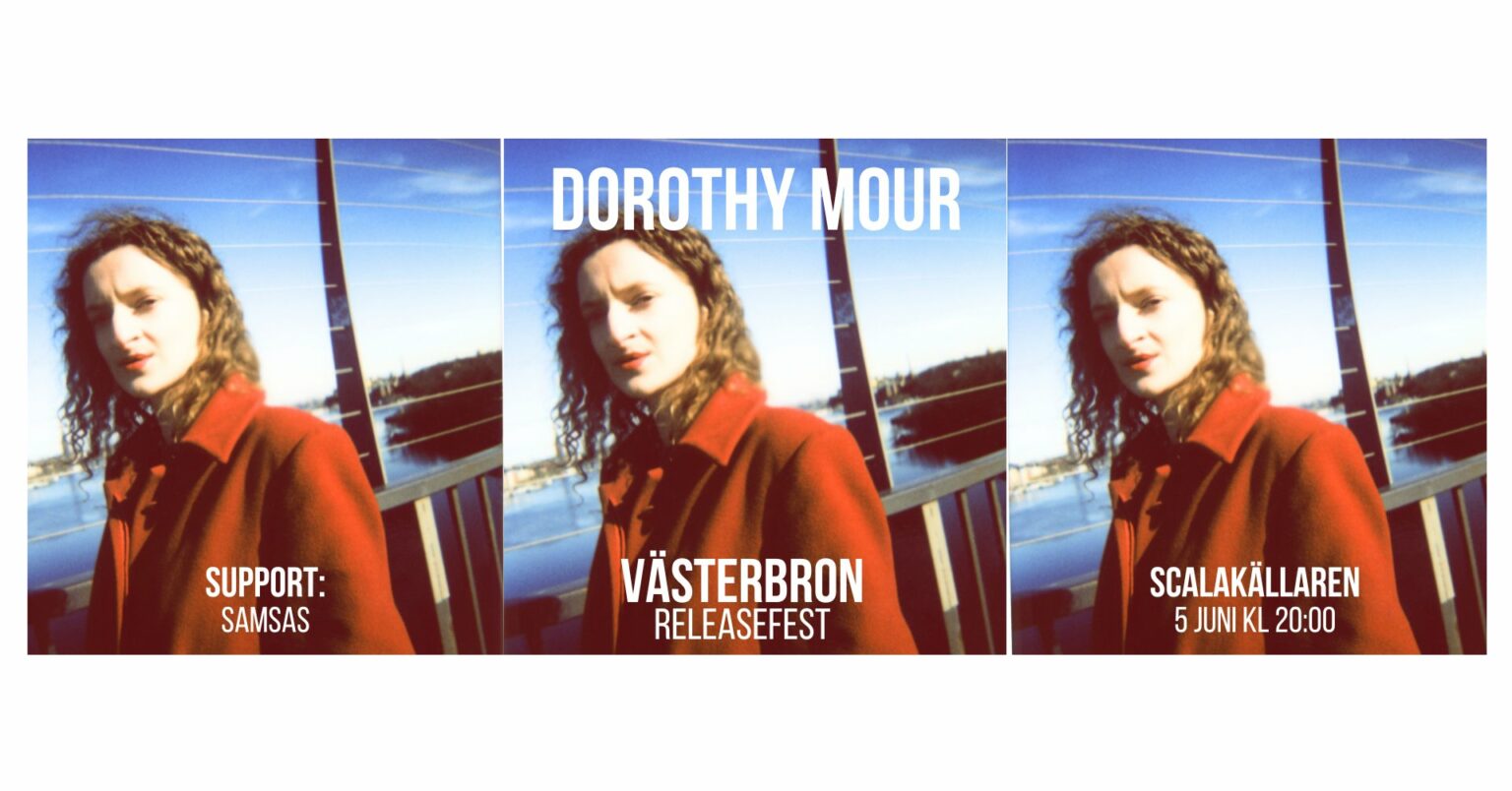 RELEASEFEST DOROTHY MOUR - Scalateatern